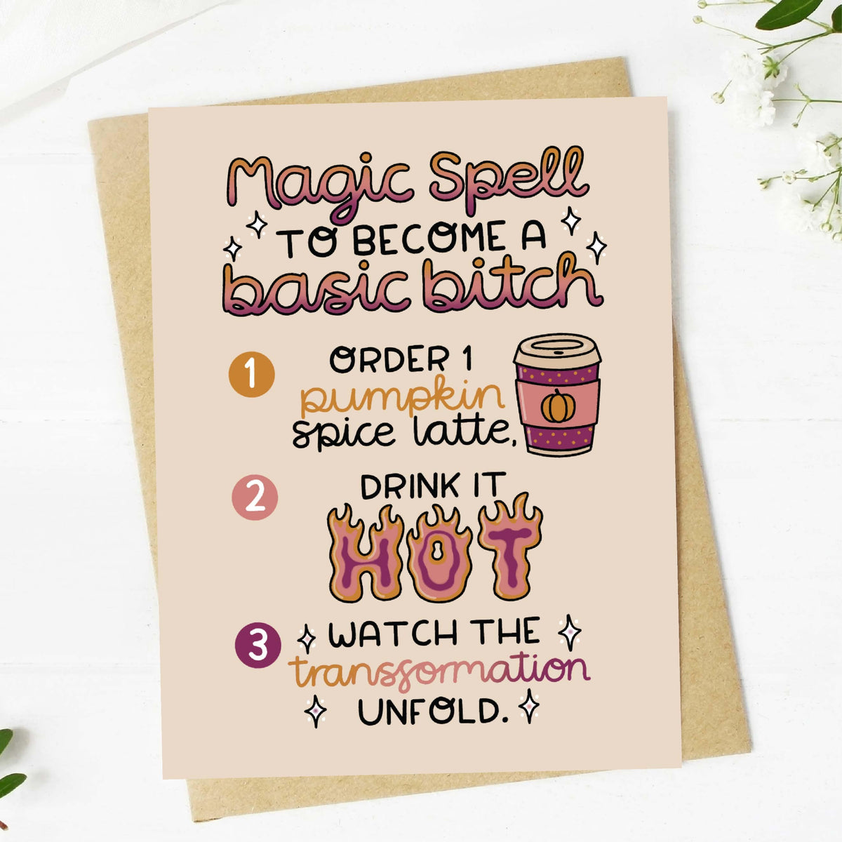 "Magic Spell To Become A Basic Bitch" Fall Card – Big Moods