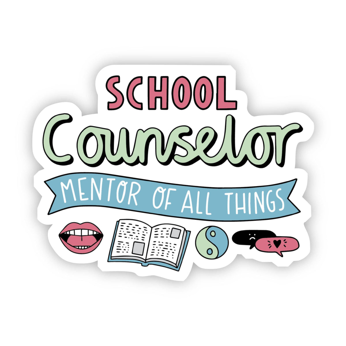 School Counselor Sticker – Big Moods