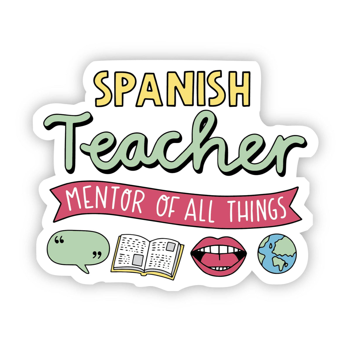 Spanish Teacher Sticker – Big Moods