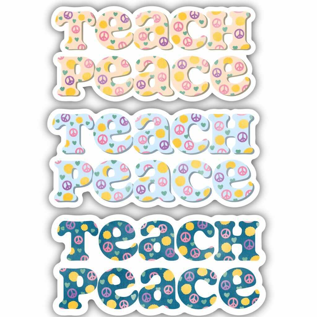 Teacher Sticker 3 Pack - Teach Peace – Big Moods