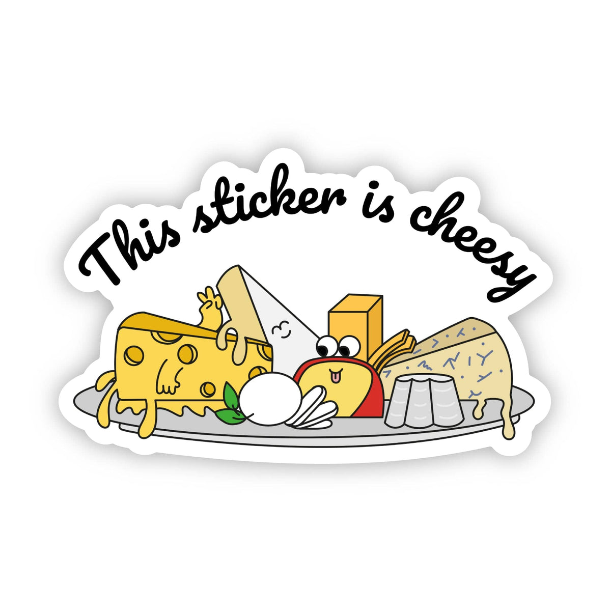 "This sticker is cheesy" Cheeseboard Sticker – Big Moods