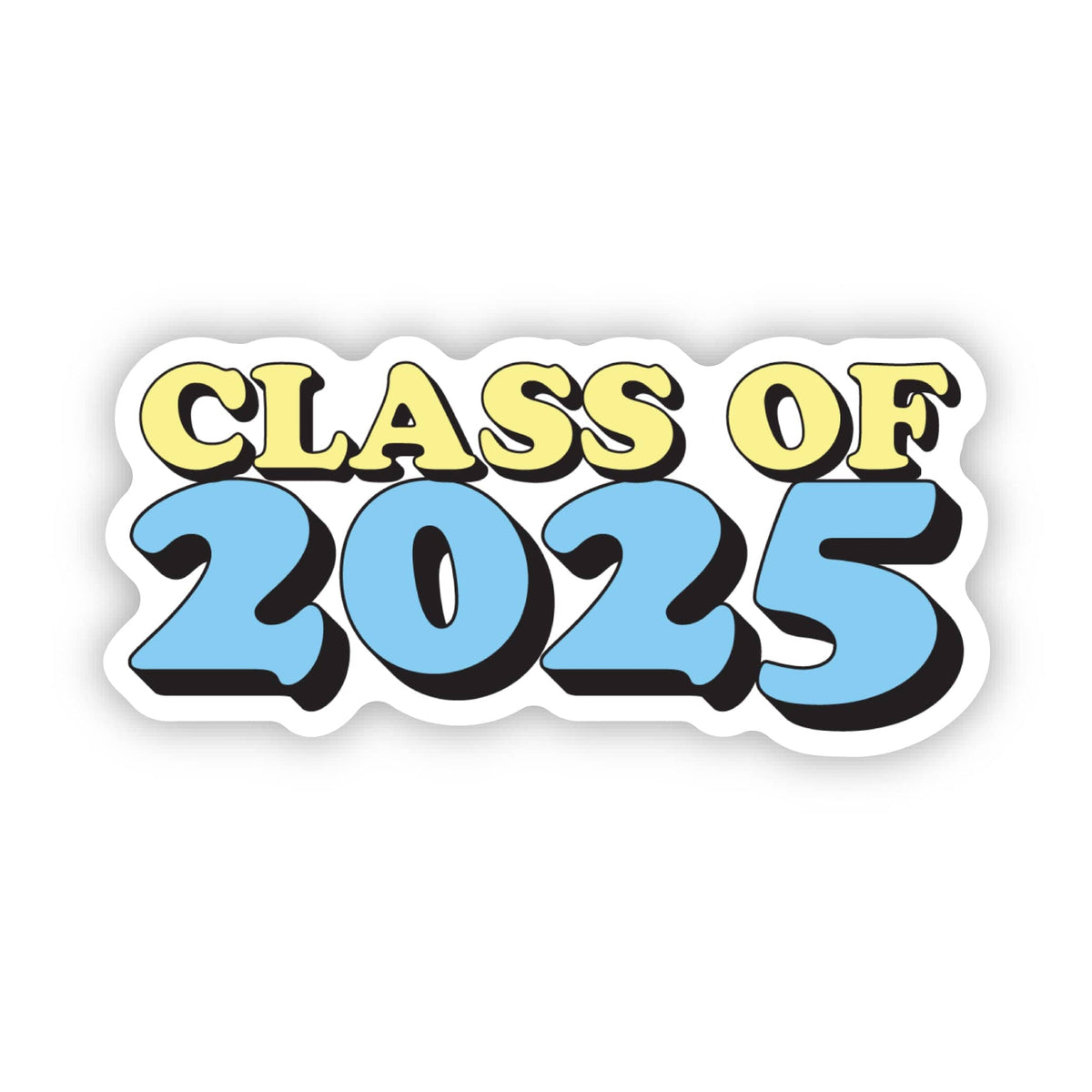Class Of 2025 Graduation Text Sticker – Big Moods