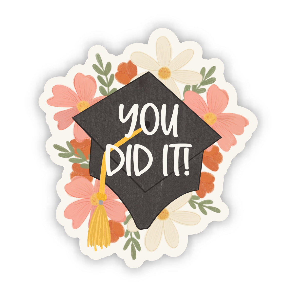 You Did It Graduation Cap & Florals Sticker – Big Moods