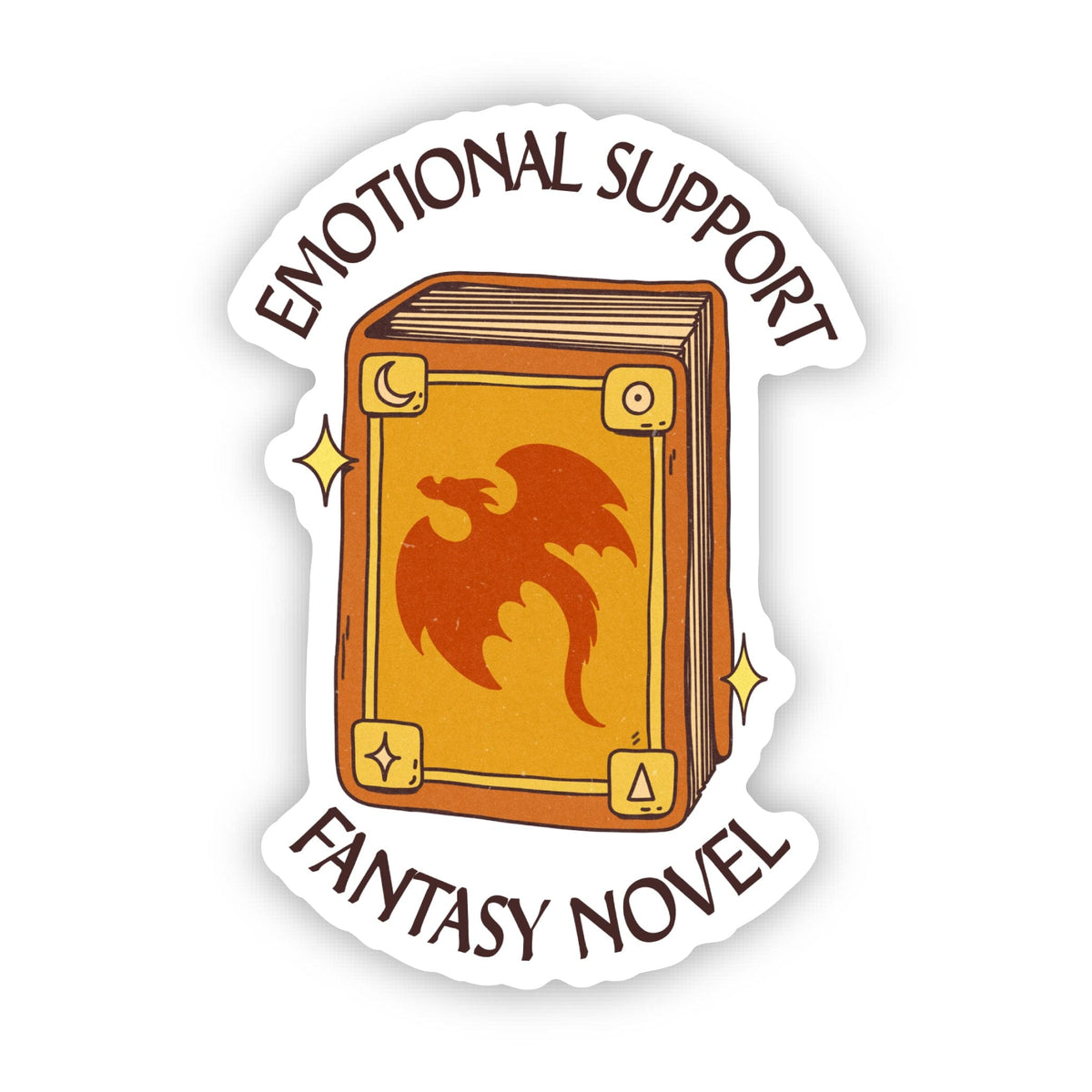 "Emotional support fantasy novel" Book Sticker – Big Moods