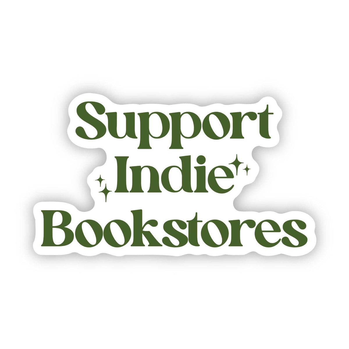 "Support indie bookstores" Book Sticker – Big Moods