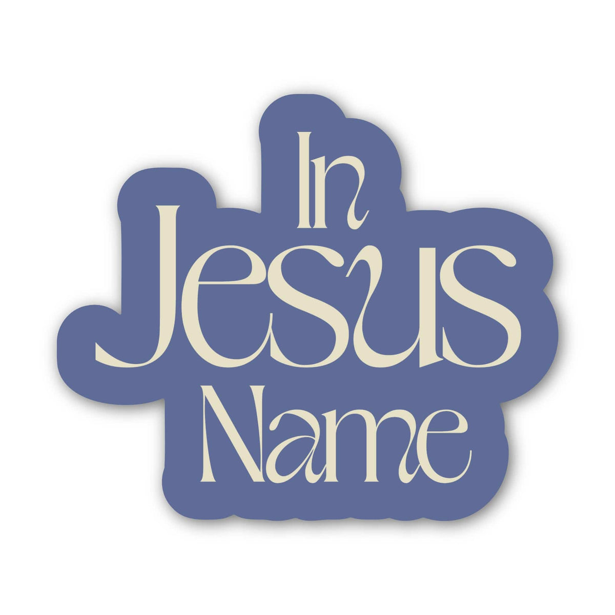 In Jesus Name Text Faith Sticker – Big Moods