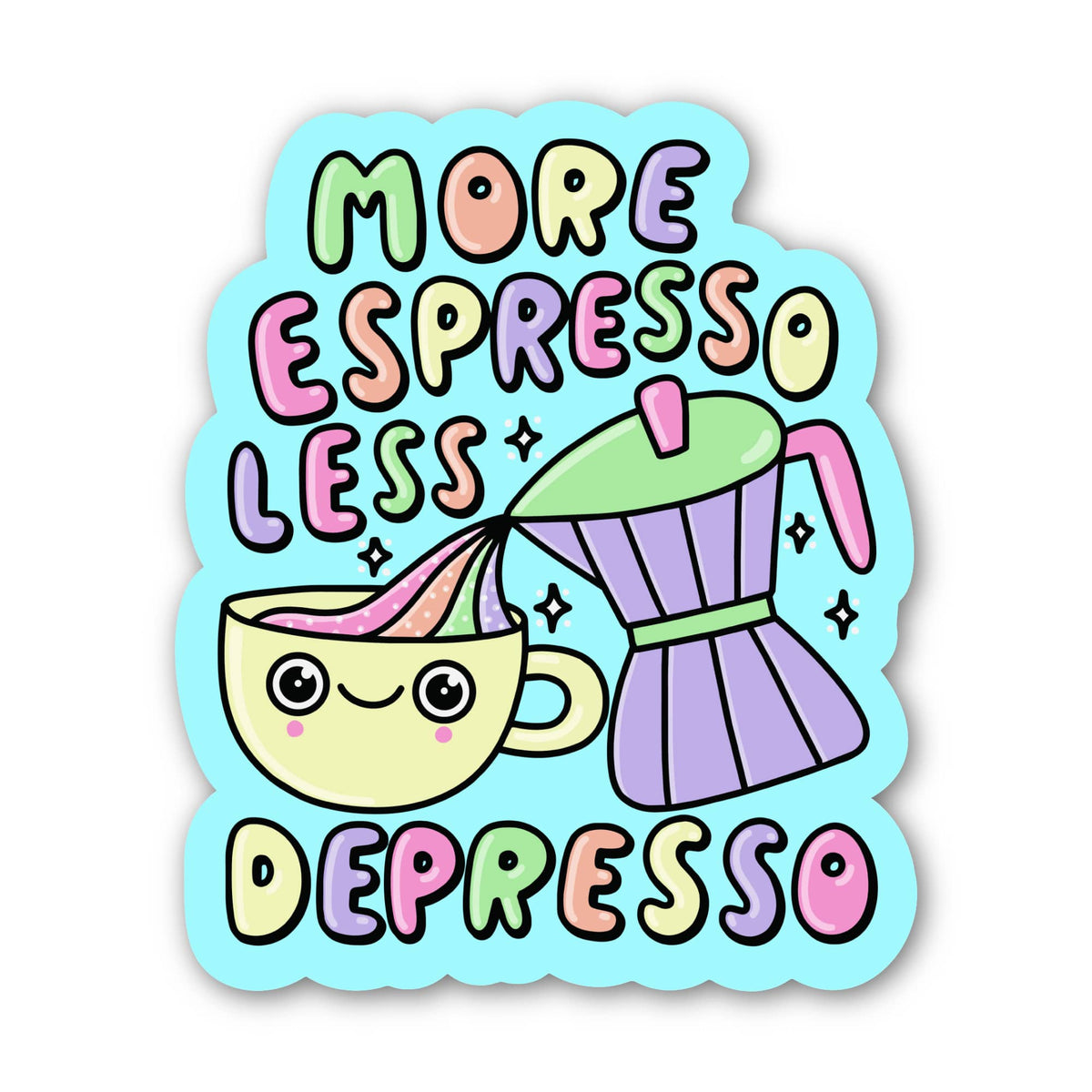 "More espresso less depresso" Positivity Sticker – Big Moods
