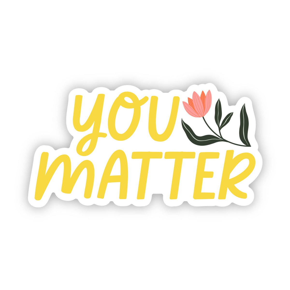 You matter sticker (yellow) – Big Moods