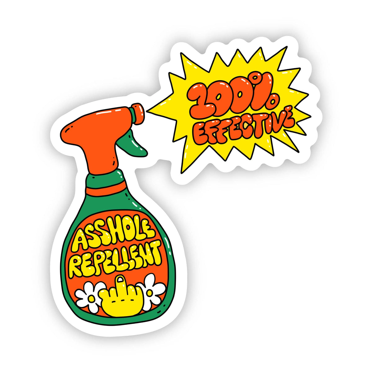 "Asshole Repellent: 100% Effective" Sticker – Big Moods