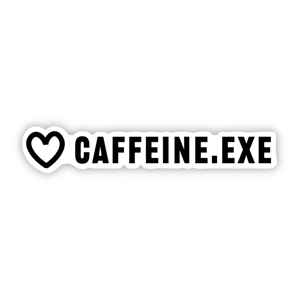 "Caffeine.exe" Funny Work Sticker – Big Moods