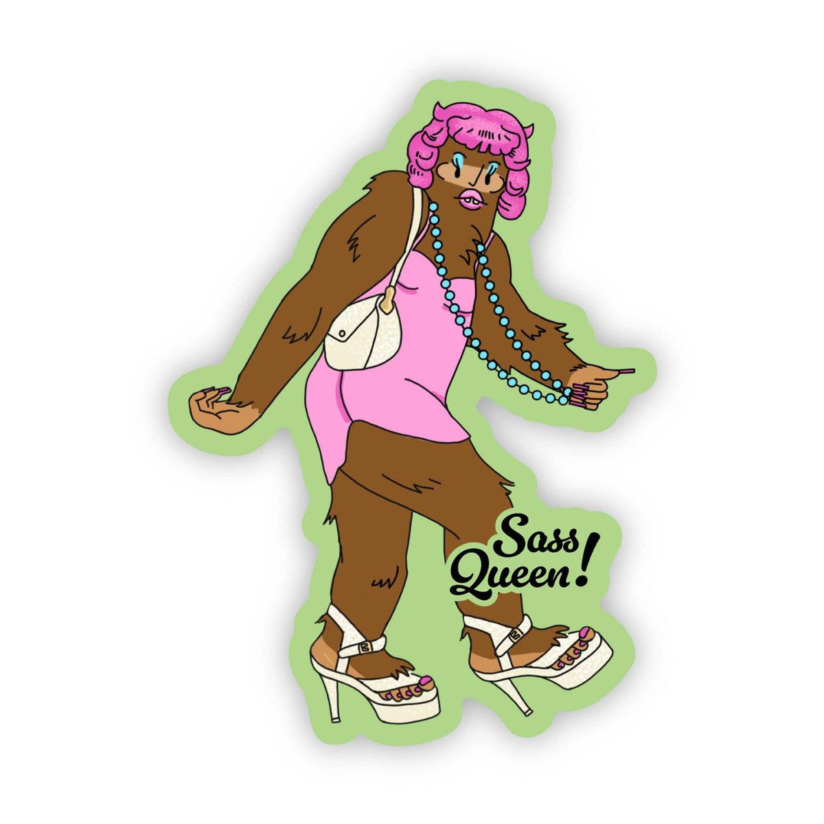 "Sass Queen!" Sasquatch Pride Sticker – Big Moods