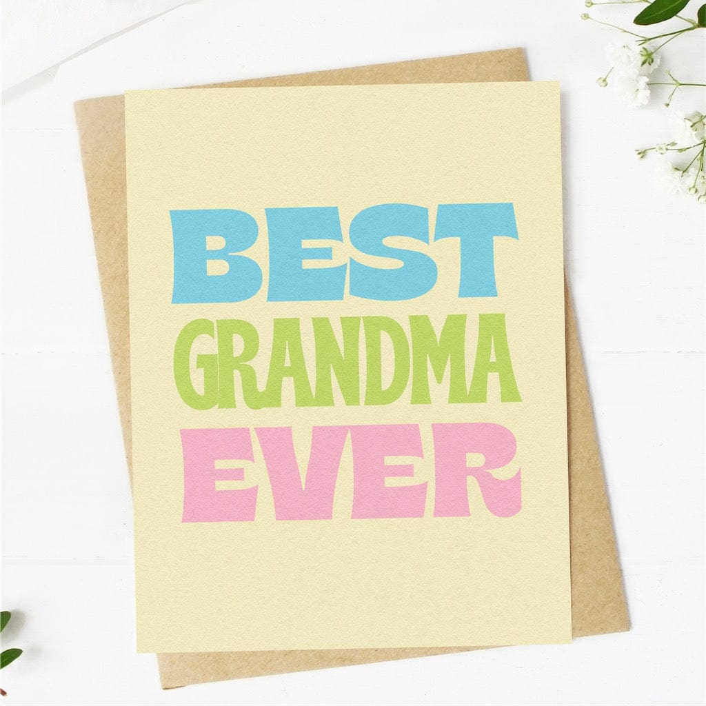 Best Grandma Ever Greeting Card – Big Moods