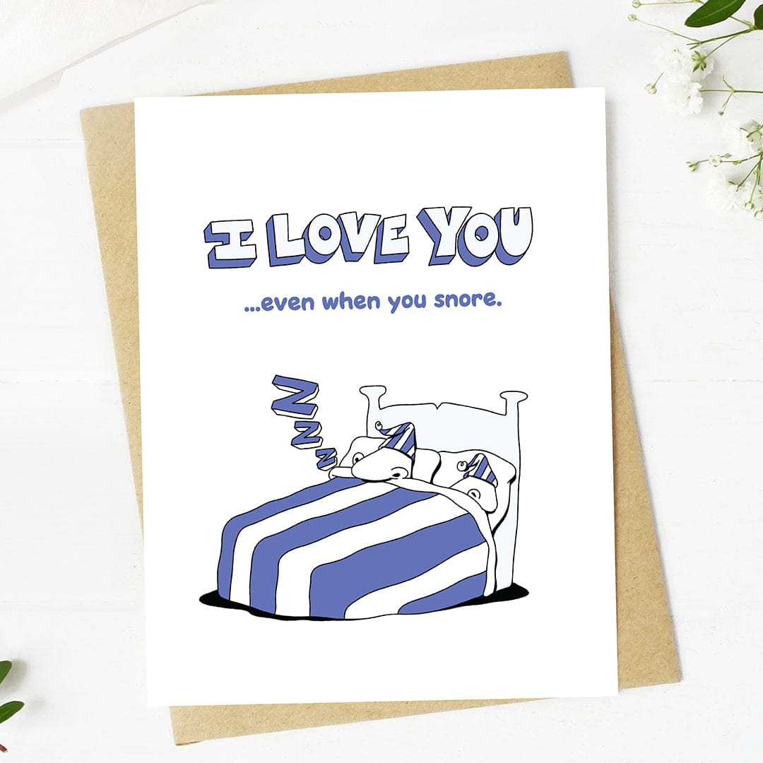 "I love you... even when you snore" Funny Valentine's Day Card – Big Moods