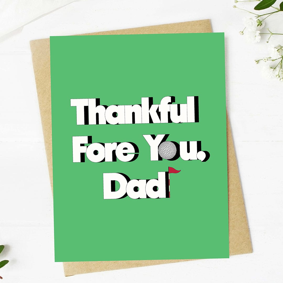 "Thankful fore you, Dad" Father's Day Golf Card – Big Moods