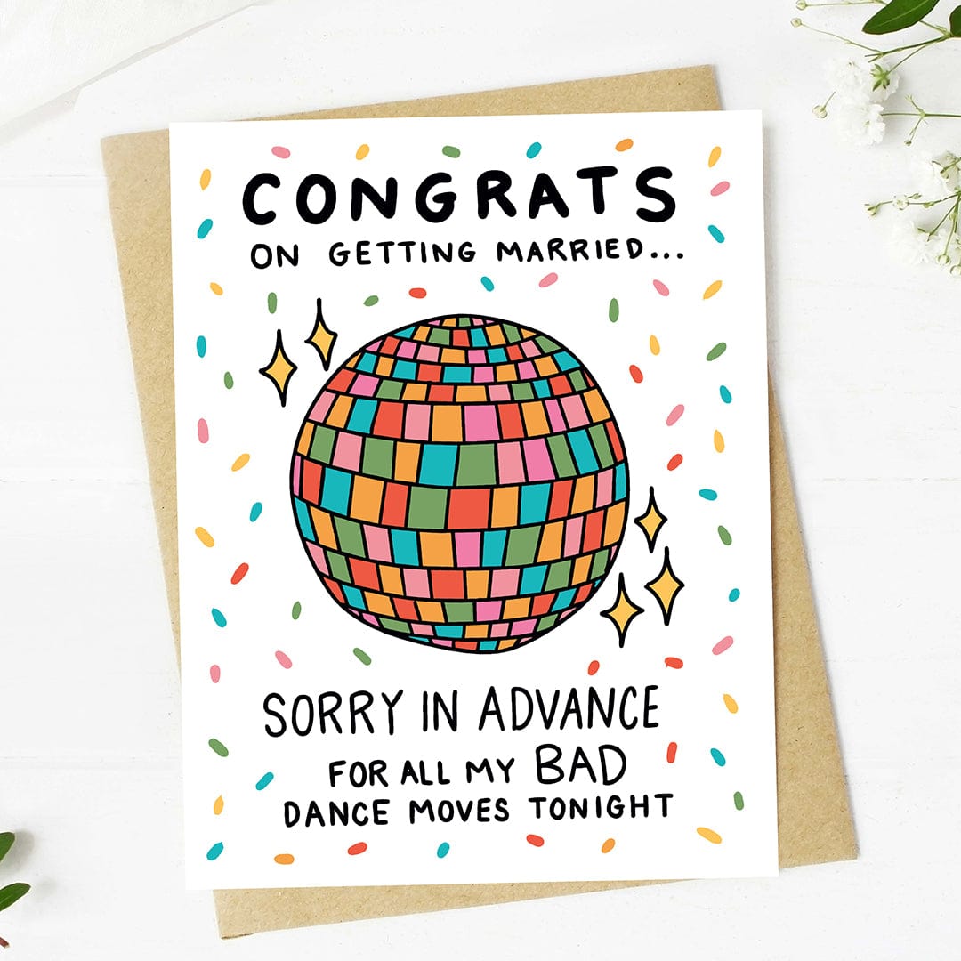 "Sorry in advance for all my bad dance moves" Wedding Card – Big Moods