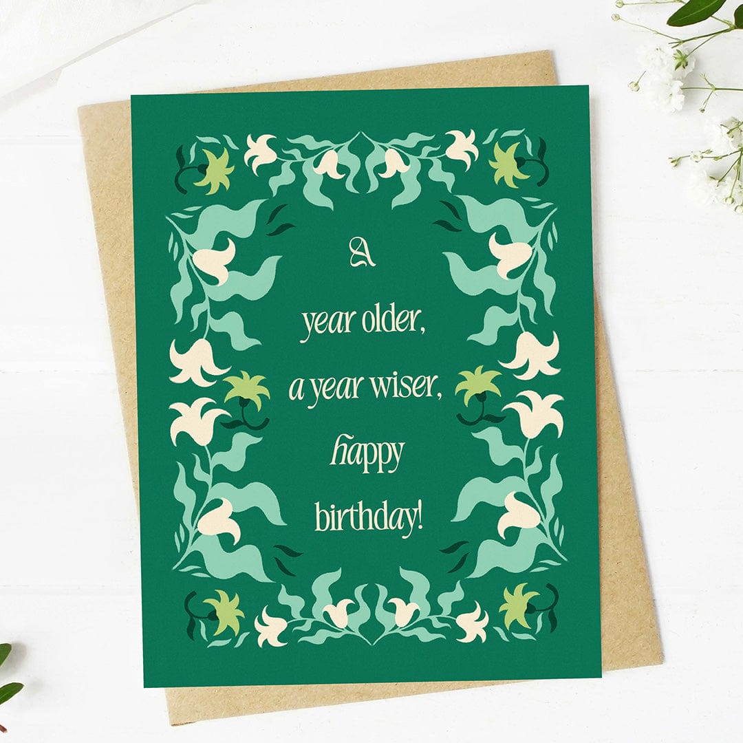 "A year older, a year wiser. Happy birthday!" Greeting Card – Big Moods