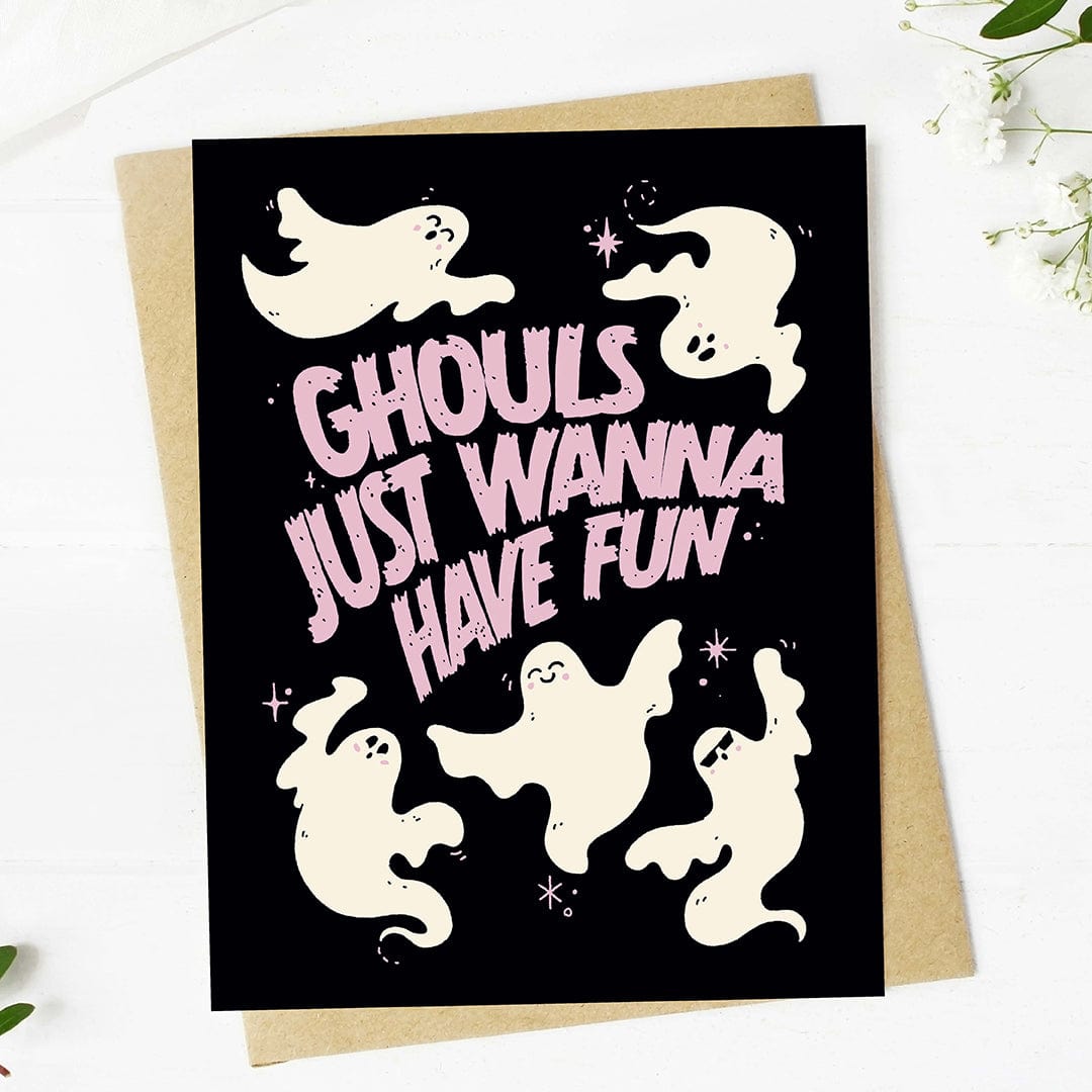 "Ghouls just wanna have fun" Birthday Card – Big Moods