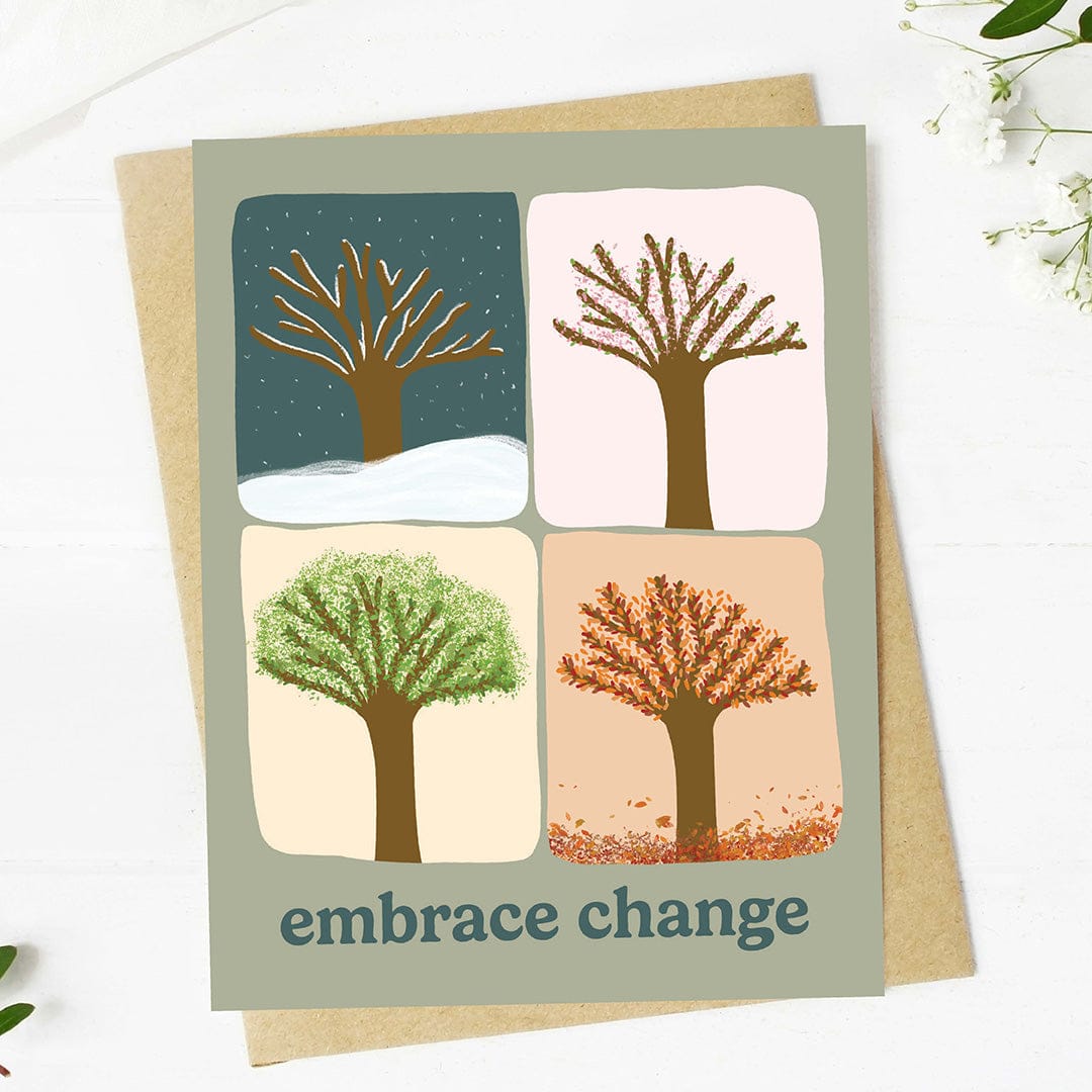 "Embrace change" Encouragement Card – Big Moods