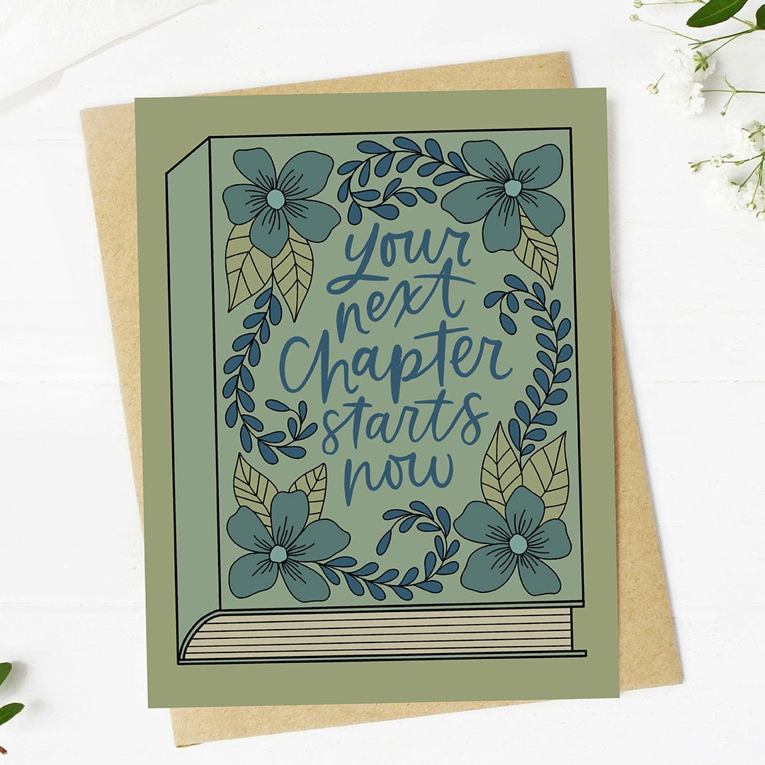 "Your next chapter starts now" Book Encouragement Card – Big Moods