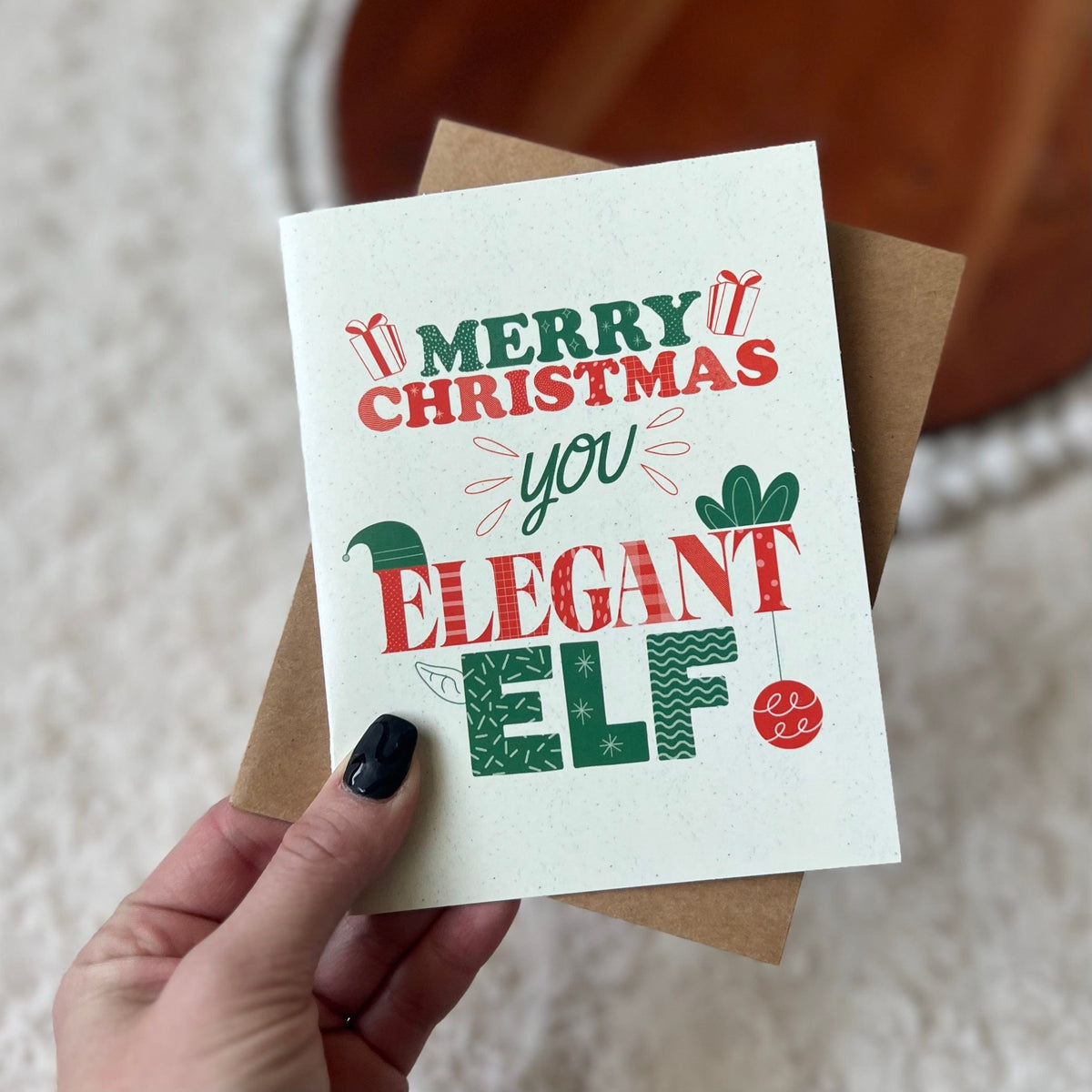 "Merry Christmas You Elegant Elf" Christmas Card – Big Moods