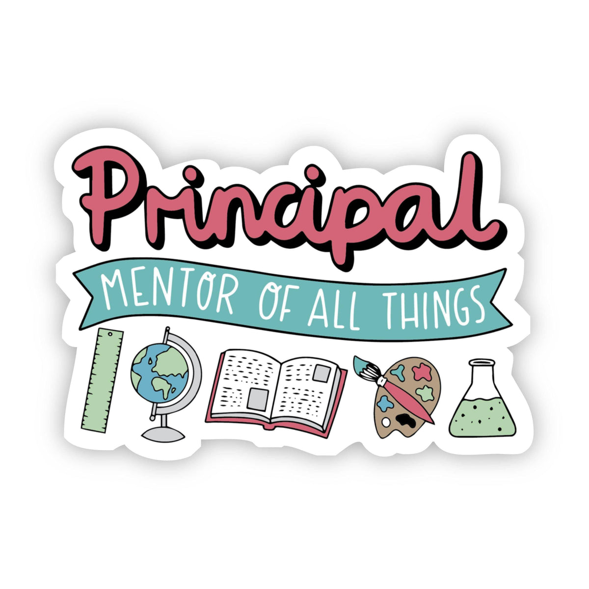 Principal Sticker – Big Moods