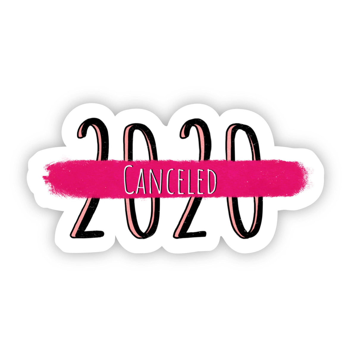 2020 Canceled Sticker – Big Moods