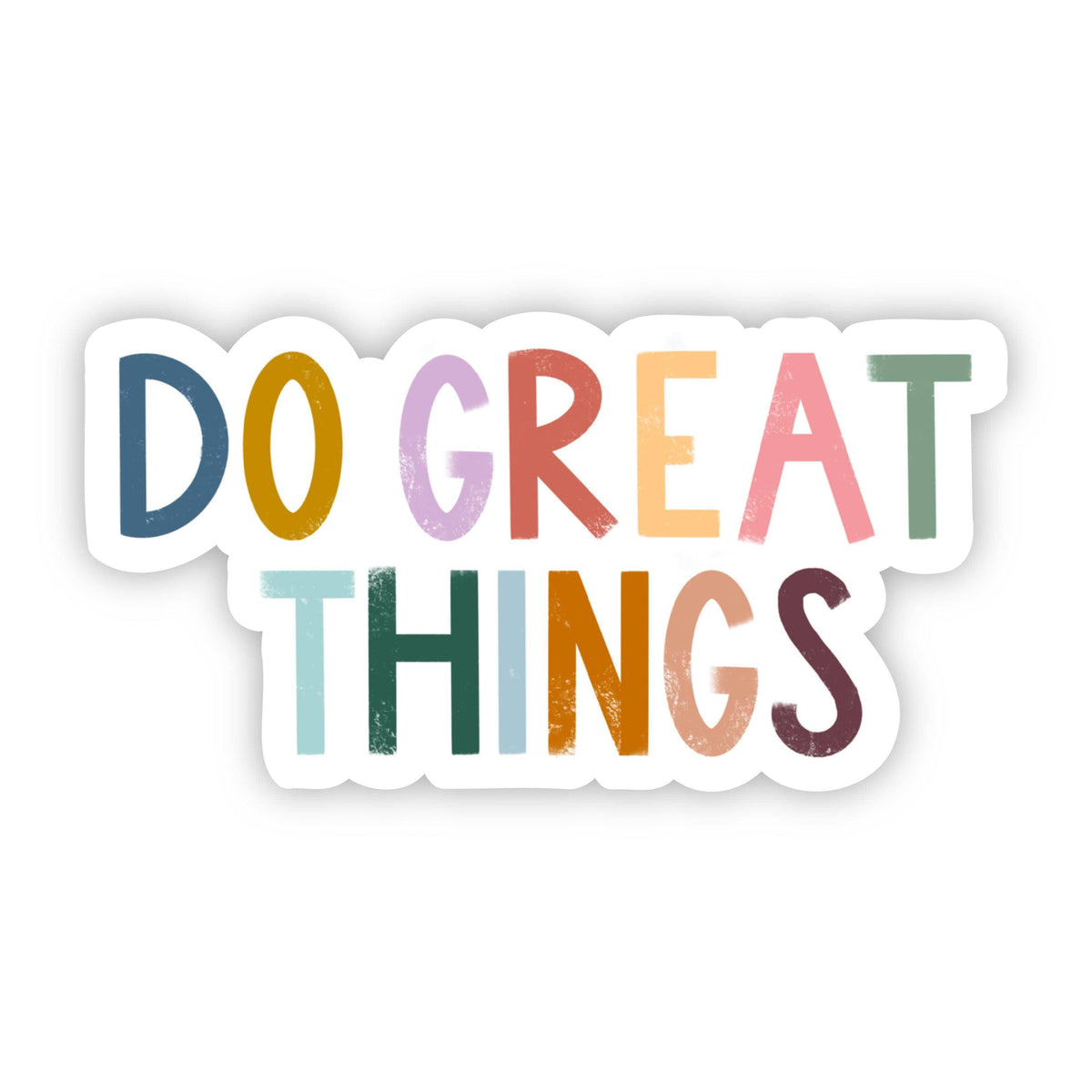 Do Great Things Multicolor Lettering Sticker – Big Moods