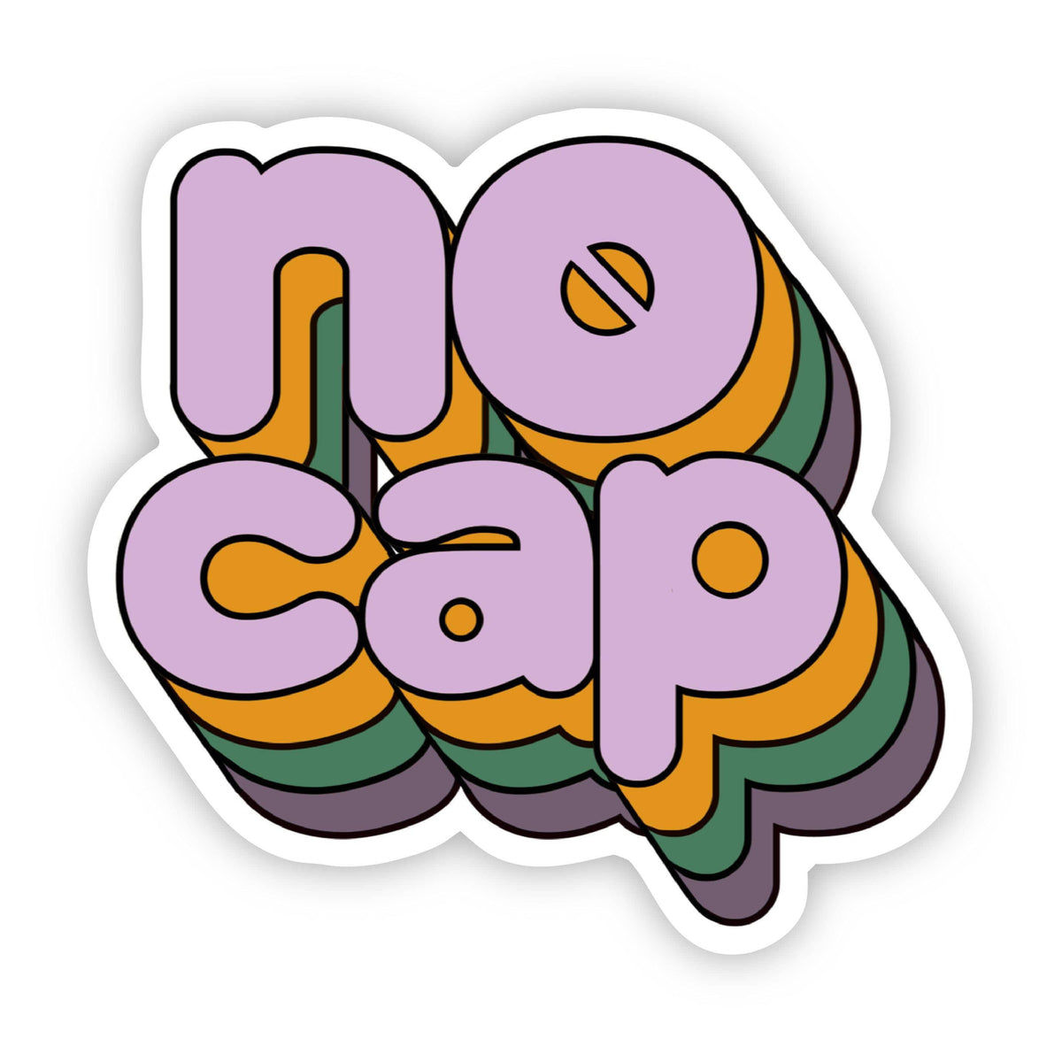No Cap Multicolor Sticker – Big Moods