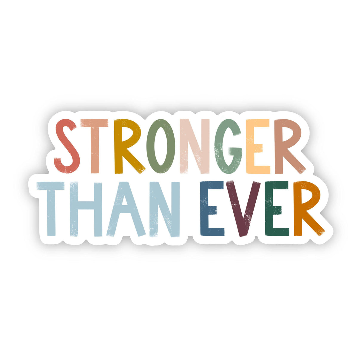Stronger Than Ever Positivity Lettering Sticker – Big Moods