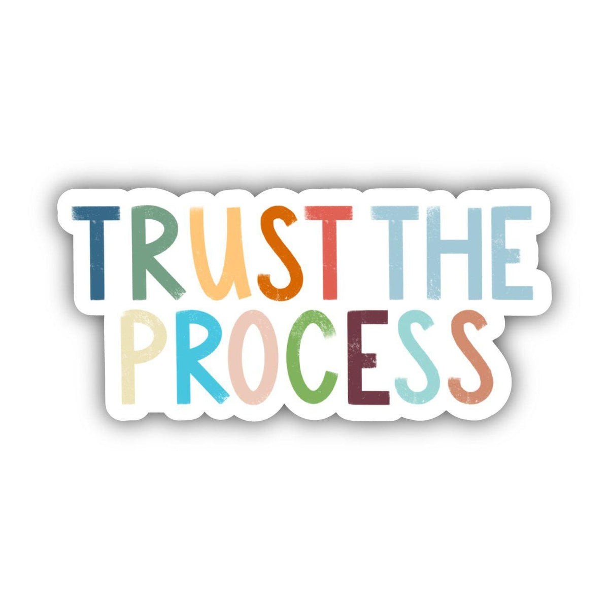 Trust The Process Positivity Lettering Sticker – Big Moods