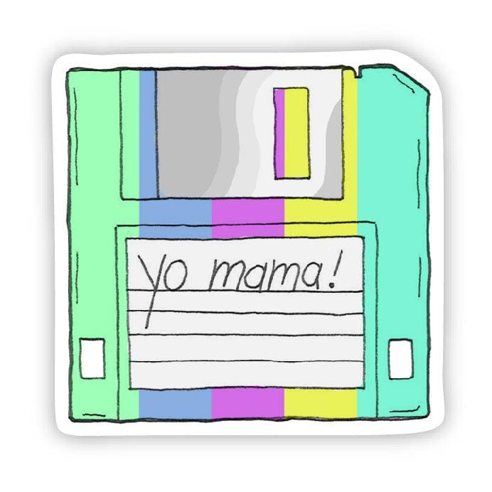 yo mama 90s sticker – Big Moods