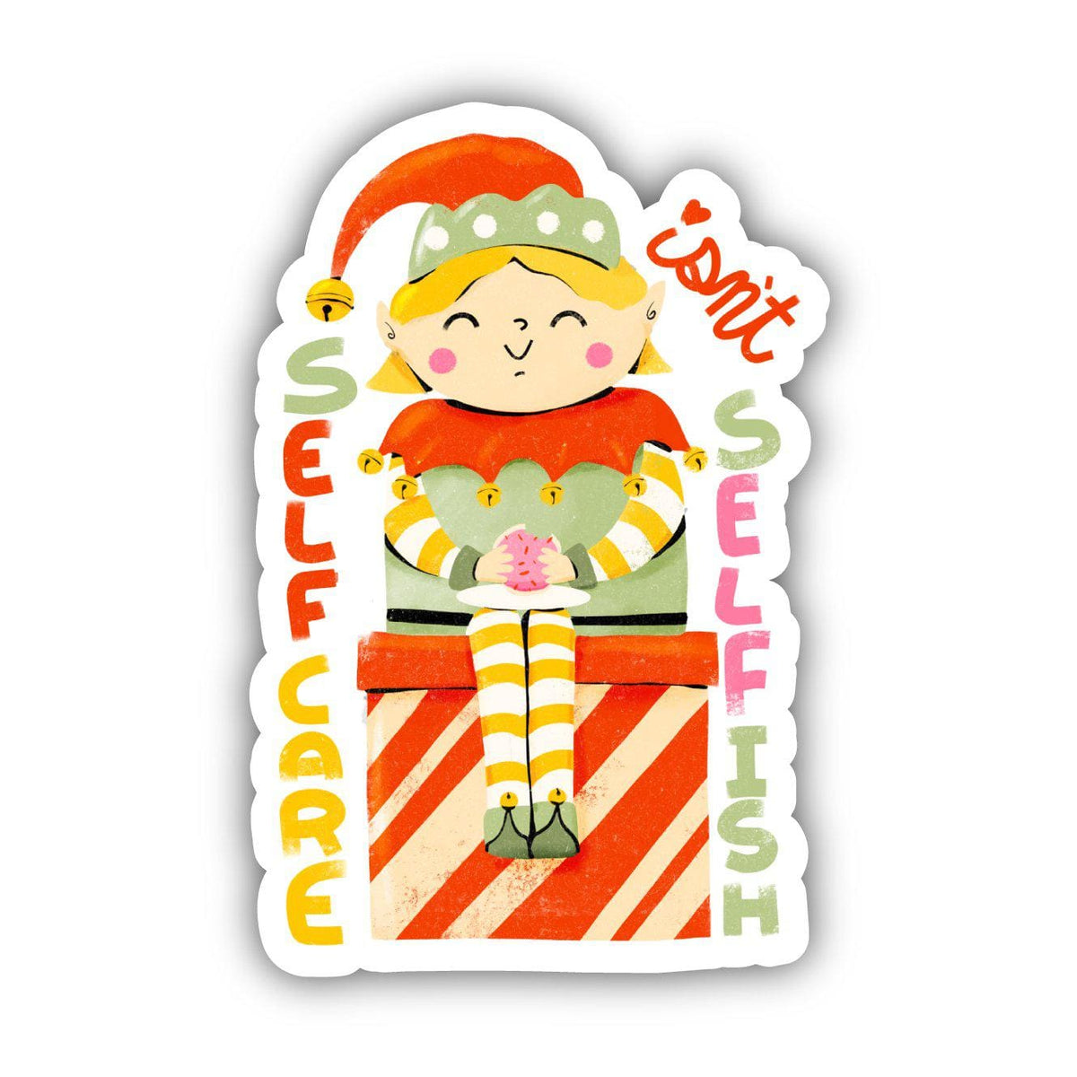 Self Care Isn't Selfish Elf - Holiday Sticker – Big Moods