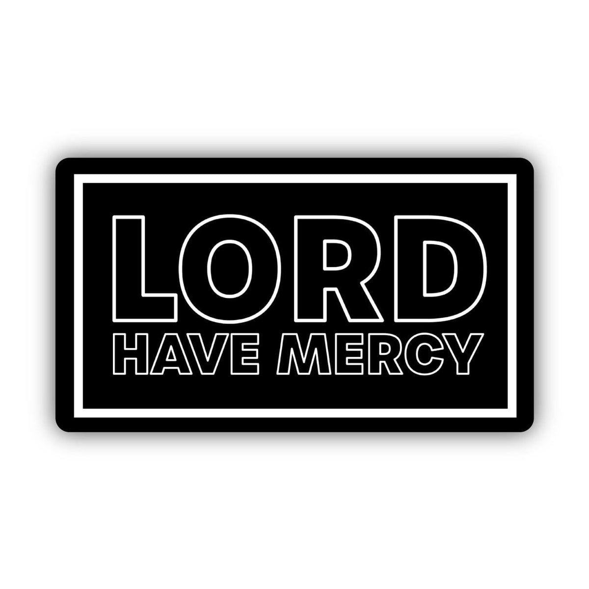 Lord Have Mercy Sticker - Black – Big Moods