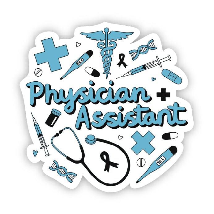 Physician assistant sticker – Big Moods