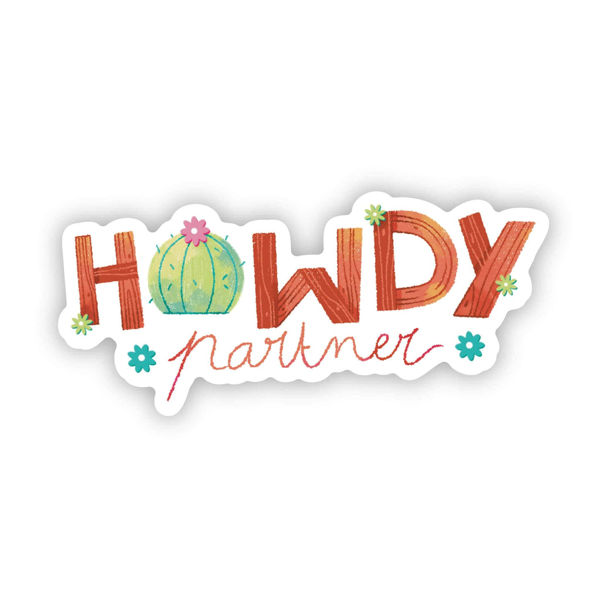 "Howdy Partner" Sticker – Big Moods