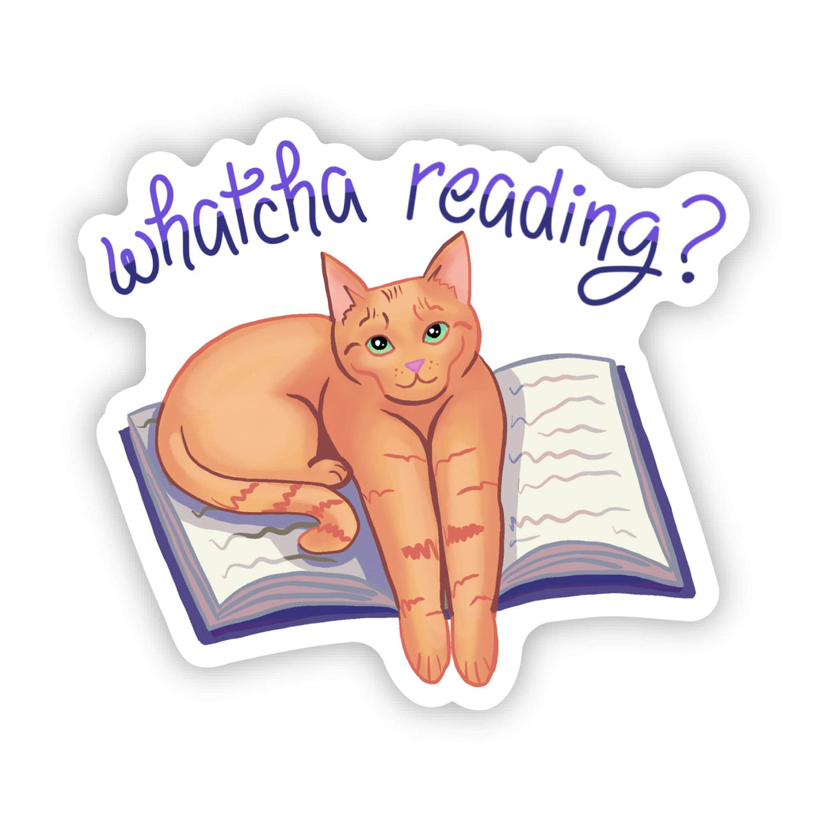 "Whatcha Reading" Sticker – Big Moods