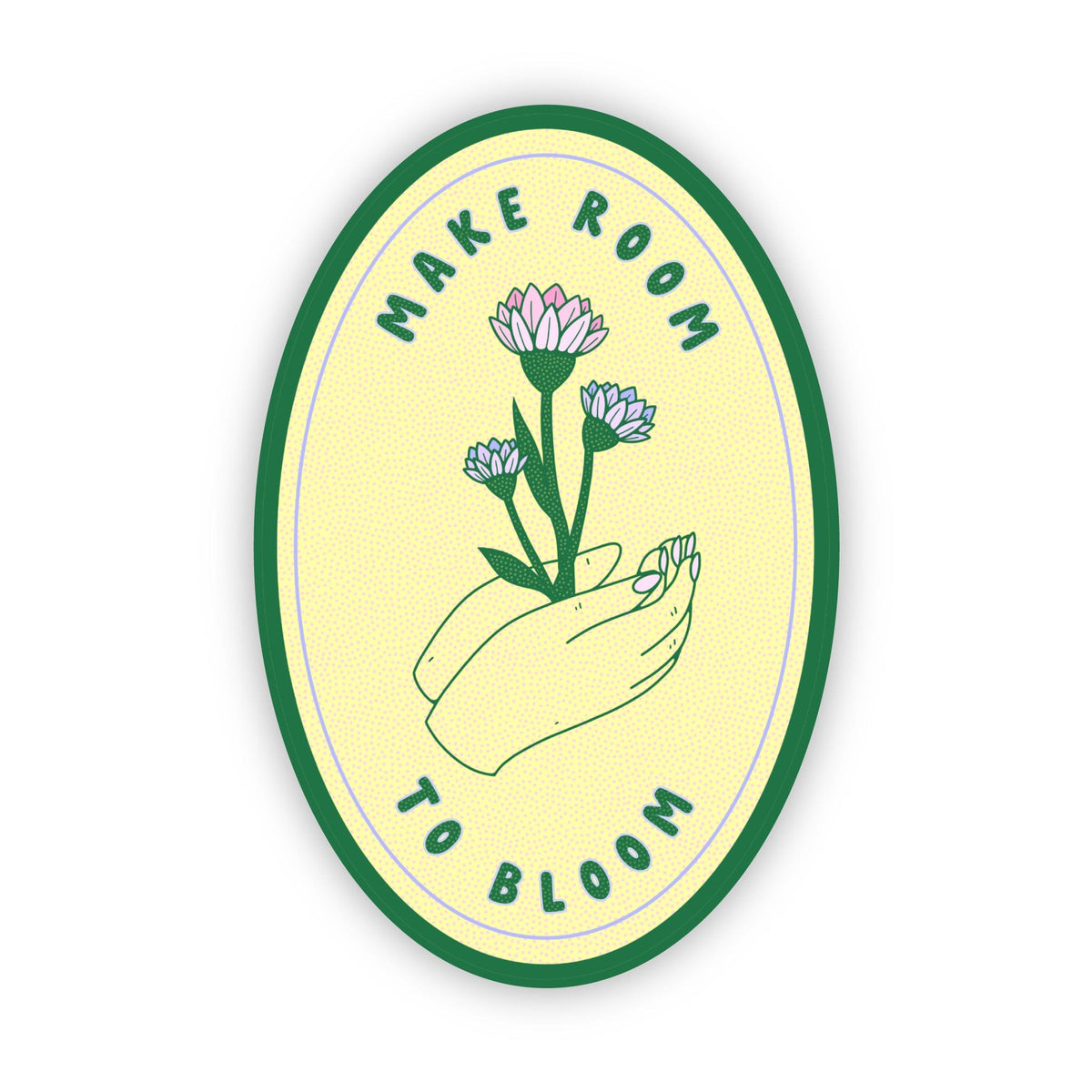 "Make Room to Bloom" Plant Sticker – Big Moods
