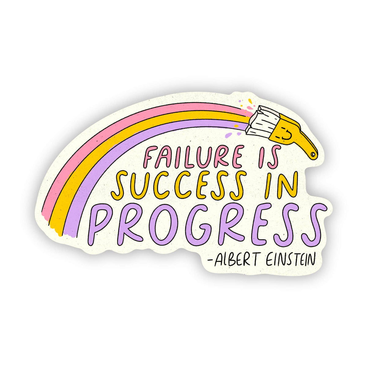 "Failure Is Success In Progress" Sticker – Big Moods