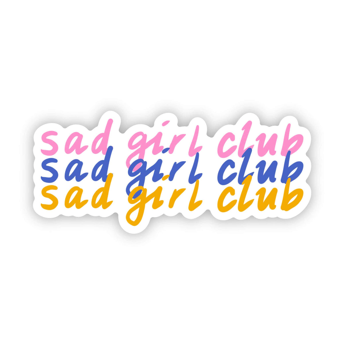 Sad girl club sticker – Big Moods