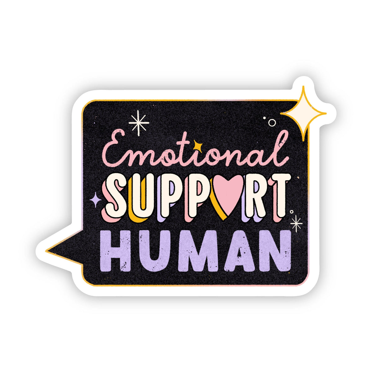 "Emotional support human" sticker – Big Moods