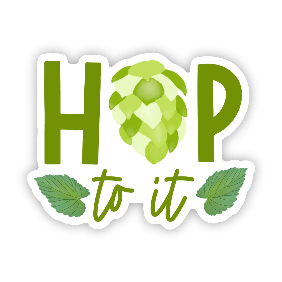 "Hop to it" craft beer sticker – Big Moods