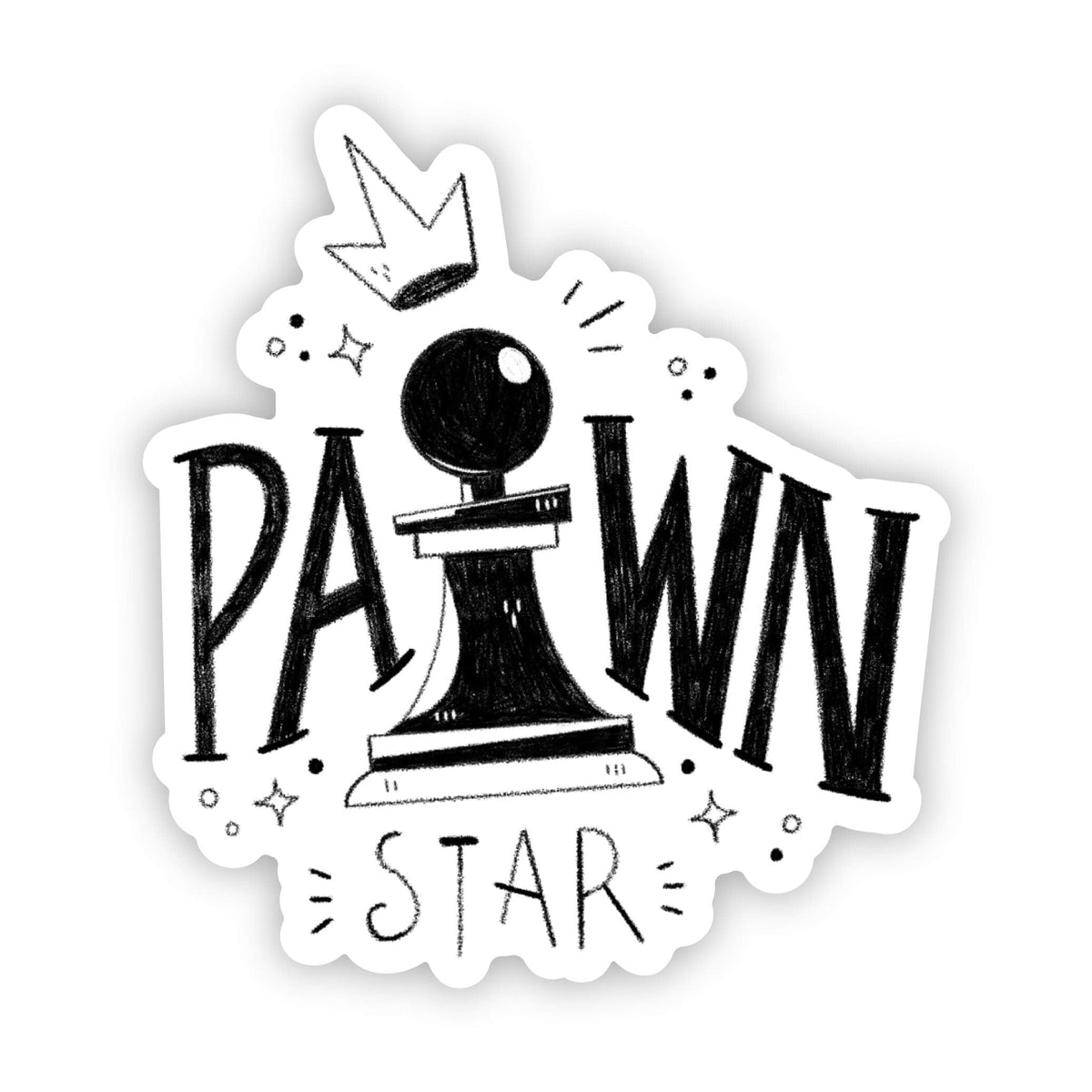 "Pawn star" funny chess sticker – Big Moods
