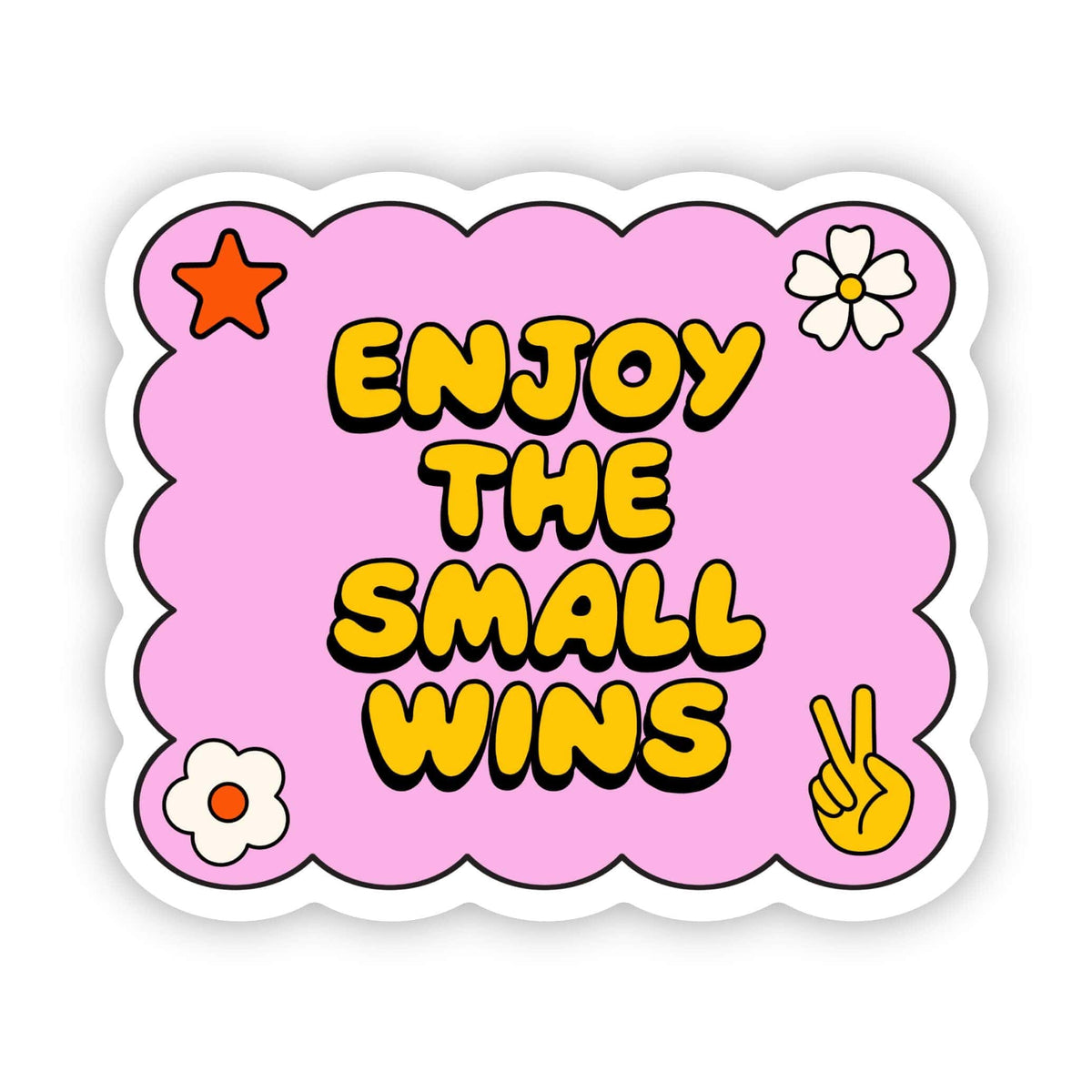 Enjoy the small wins sticker – Big Moods