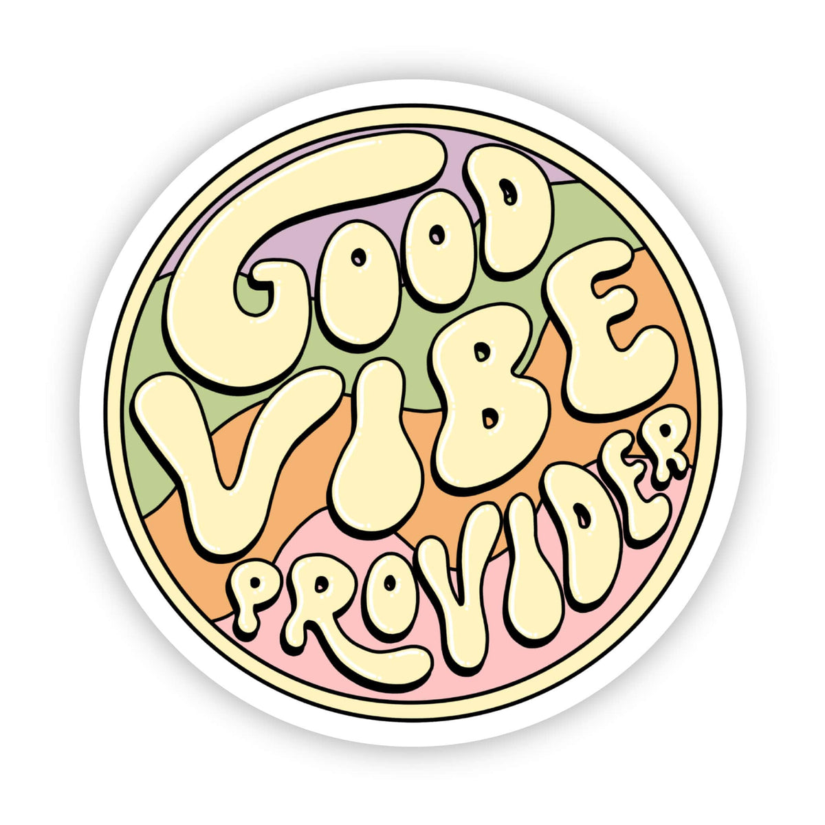 Good vibe provider circle sticker – Big Moods
