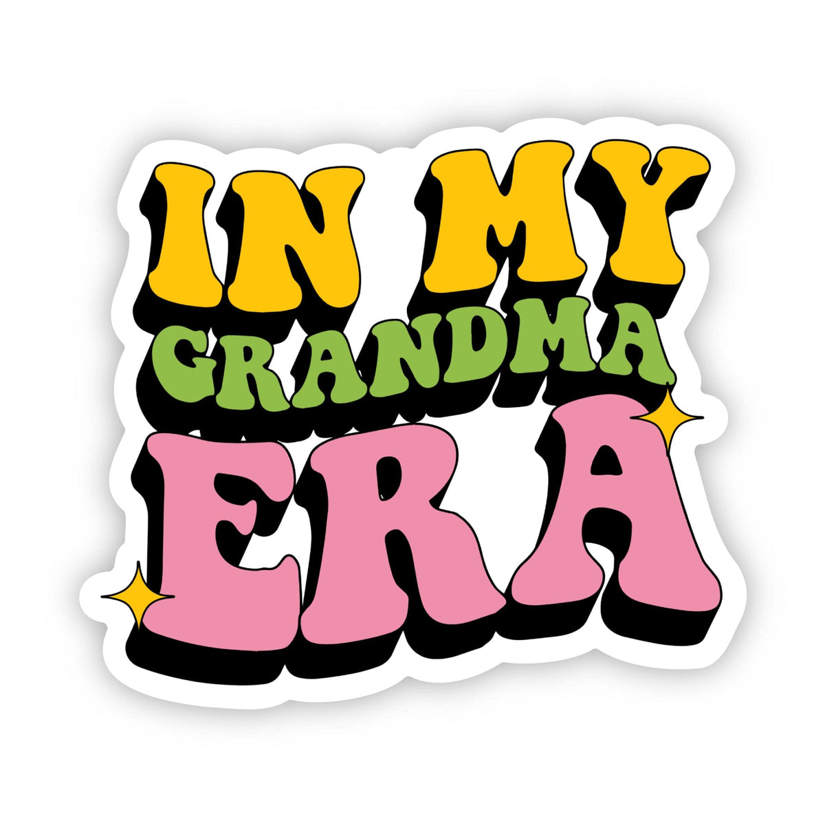 "In My Grandma Era" Sticker – Big Moods
