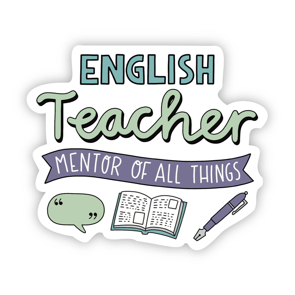 English Teacher Sticker – Big Moods