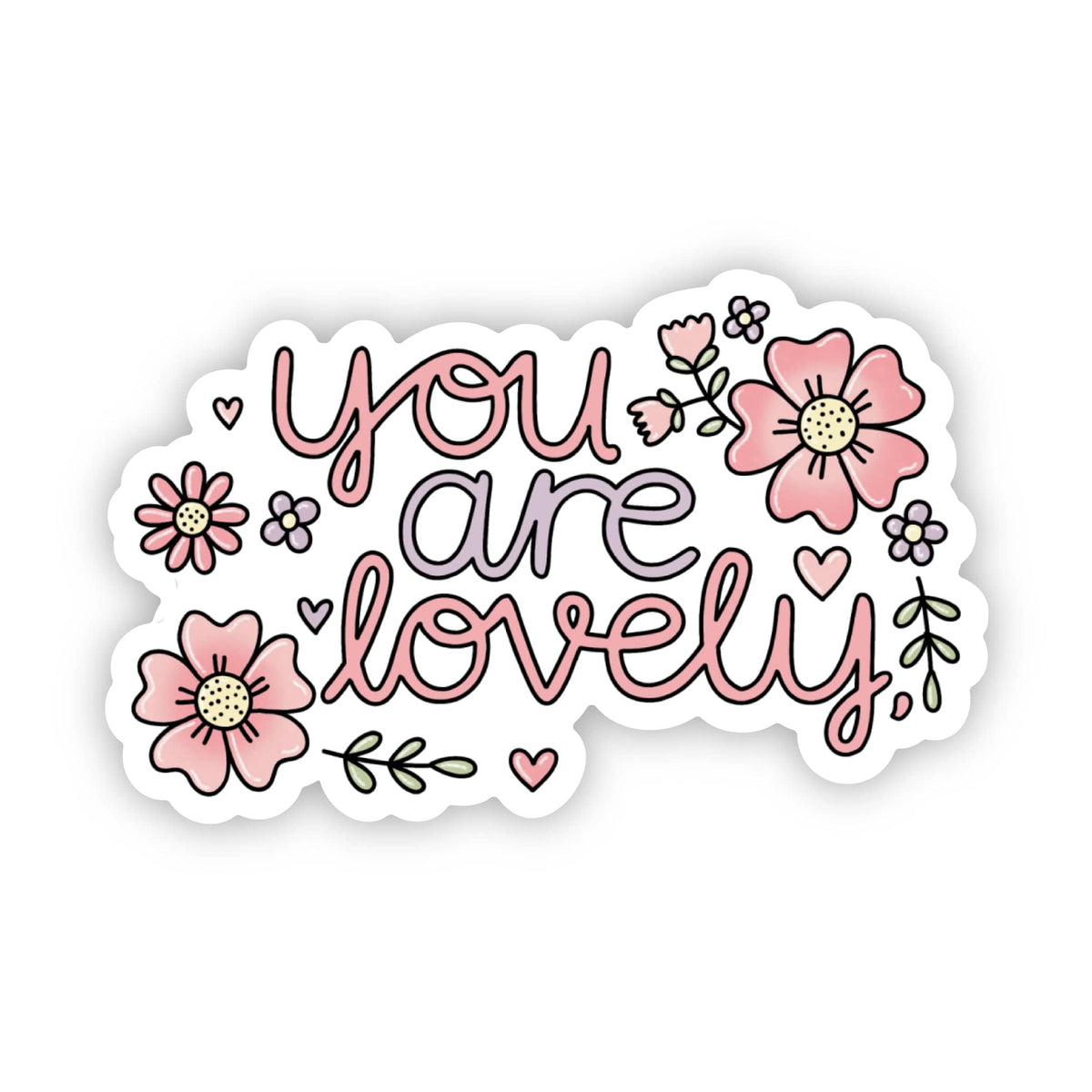 "You are lovely" floral sticker – Big Moods