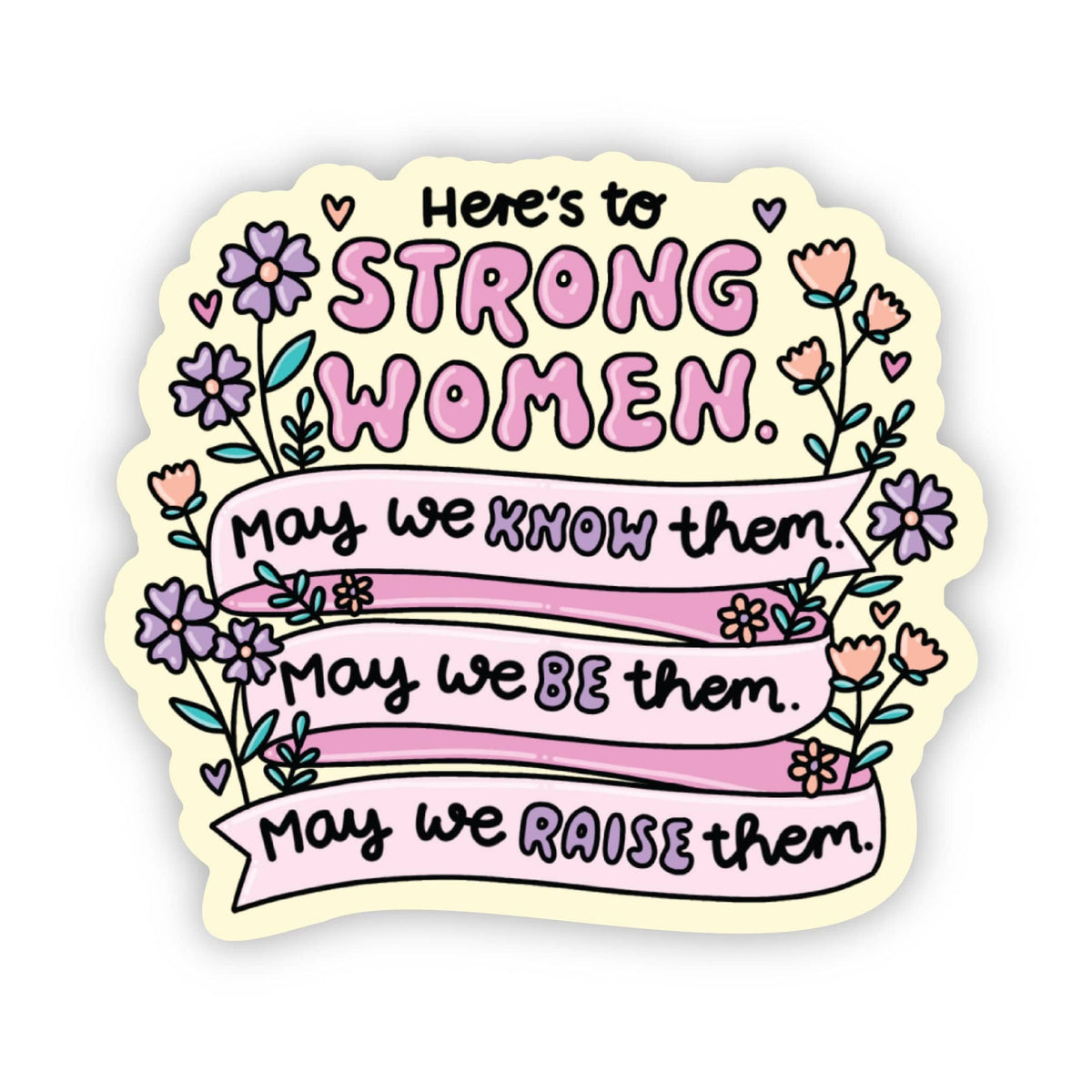 "Here's to strong women" yellow sticker – Big Moods