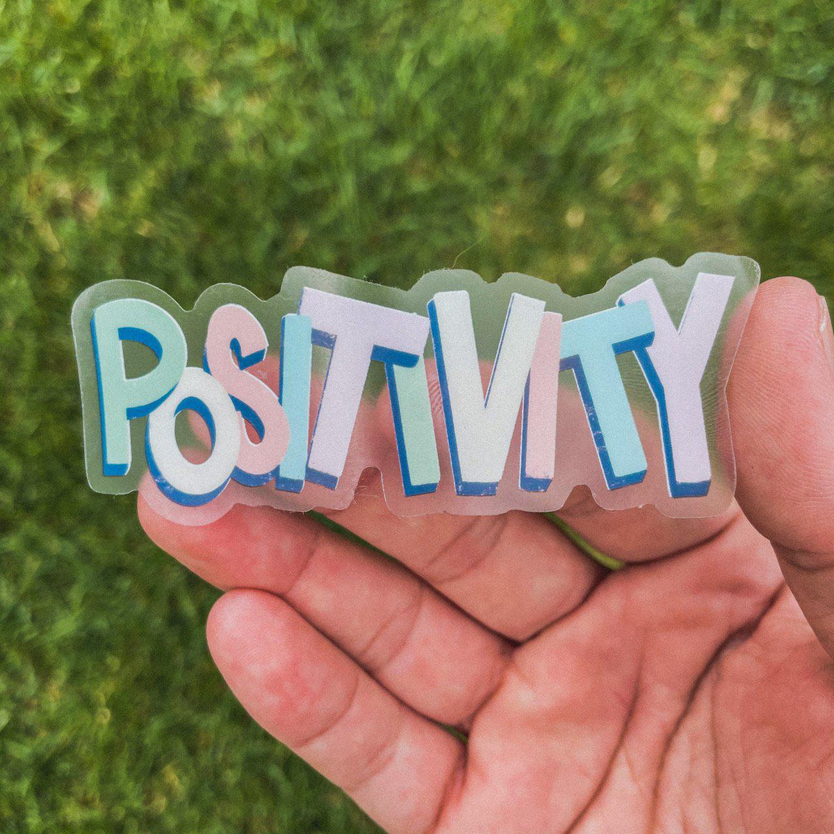 Positivity - Clear Sticker – Big Moods