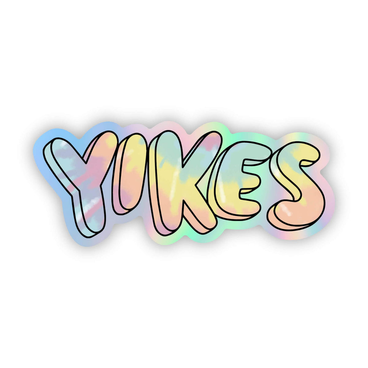 "Yikes" Tie Dye Holographic Sticker – Big Moods